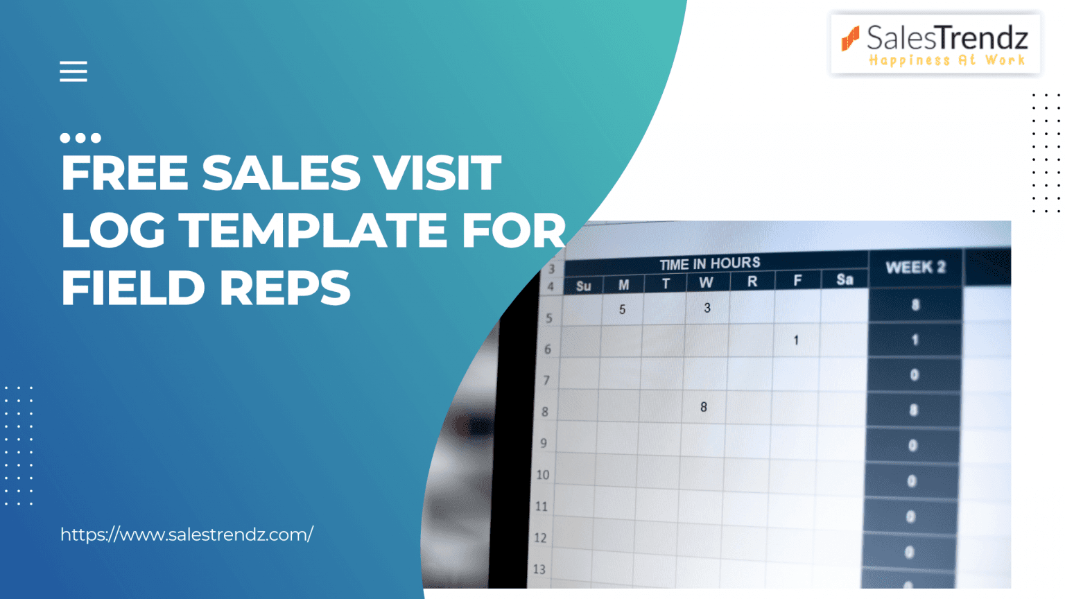 Free Sales Visit Log Template for Field Reps - SalesTrendz - Salesman ...